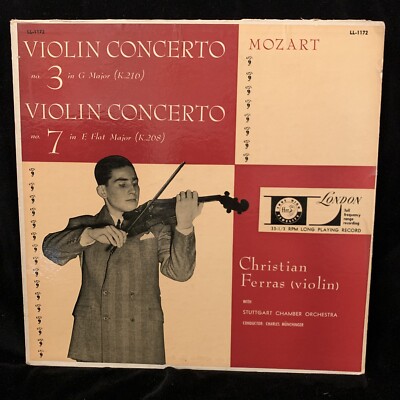 CHRISTIAN FERRAS, violin - MOZART Violin Concertos #3 & 7 - LONDON LL ...