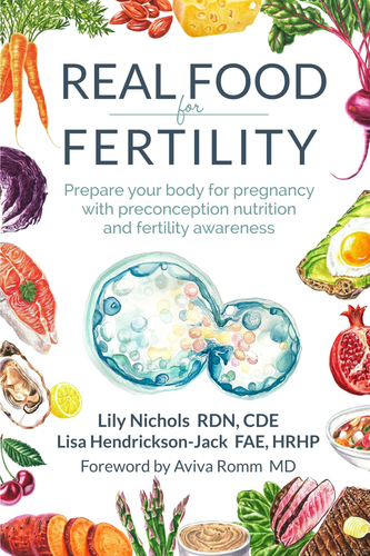 Real Food for Fertility: Prepare Your Body for Pregnancy with Preconception Nutr | eBay
