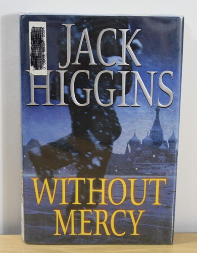 Without Mercy Jack Higgins Hardcover Military Thriller Suspense Book ...