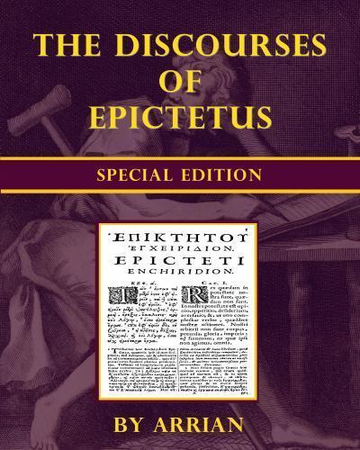 The Discourses of Epictetus - Special Edition by Arrian 9781934255315 ...