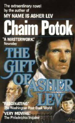 The Gift of Asher Lev - Mass Market Paperback By Potok, Chaim - GOOD ...