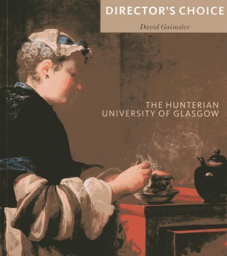 Hunterian, University of Glasgow by David R. M. Gaimster (2013, Trade ...