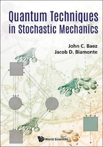 John C Baez Jacob D B Quantum Techniques In Stochastic Me (Hardback ...