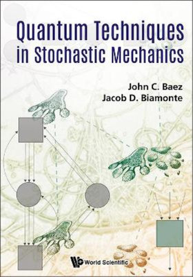John C Baez Jacob D B Quantum Techniques In Stochastic Me (Hardback ...