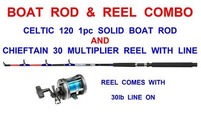 CELTIC 120 SOLID BOAT ROD+CHIEFTAIN 30 MULTIPLIER REEL+LINE KAYAK SEA ...