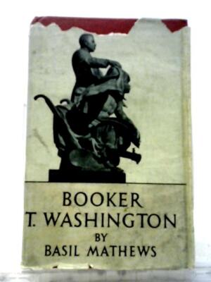Booker T Washington (Basil Joseph Mathews - 1949) (ID:03864) | eBay