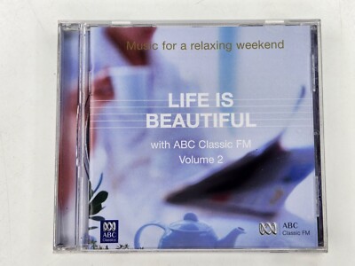 LIFE IS BEAUTIFUL CD - WITH ABC CLASSIC FM VOLUME 2 | eBay