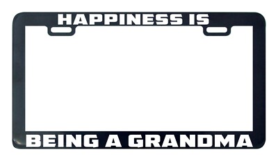 Happiness is being a Grandma license plate frame tag holder | eBay