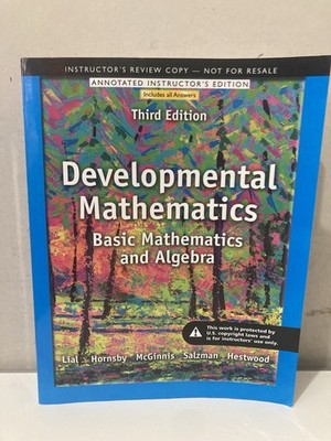 Developmental Mathematics Basic Mathematics and Algebra 3rd E ...