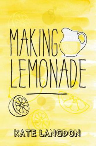 Making Lemonade by Kate Langdon (2015, Trade Paperback) for sale online ...