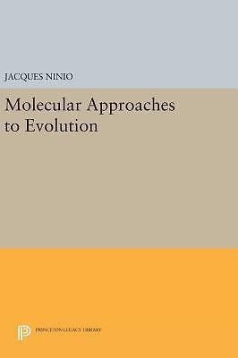 Princeton Legacy Library: Molecular Approaches to Evolution by Jacques ...