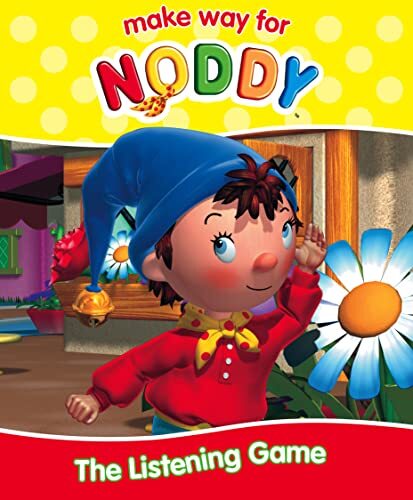The Listening Game (Make Way for Noddy, Book 22): N... by Blyton, Enid ...