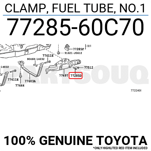 7728560C70 Genuine Toyota CLAMP, FUEL TUBE, NO.1 77285-60C70 | eBay