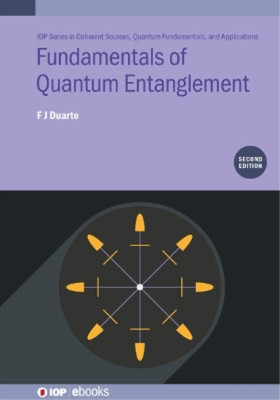 F J Duarte Fundamentals of Quantum Entanglement (Gebundene Ausgabe) (US ...