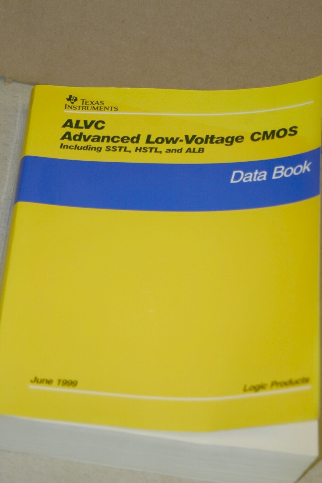 TI Texas Instruments ALVC CMOS SSTL HSTL ALB Logic Products Book ...