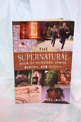 The Supernatural Book of Monsters, Spirits, Demons, and Ghouls by Alex ...