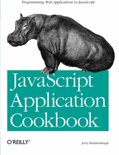 JavaScript Application Cookbook By Jerry Bradenbaugh 9781565925779 | eBay