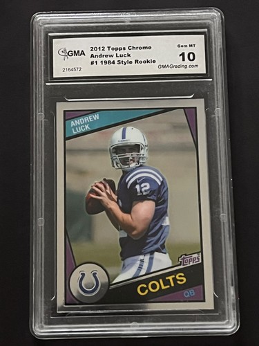 2012 Topps Chrome #1 1984 Style Andrew Luck (RC) Rookie GMA 10 | eBay
