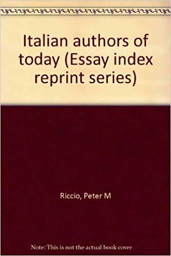 Italian authors of today (Essay index reprint series) 9780836918427| eBay