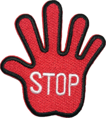STOP HAND Sign Pause Break Signal Symbol Embroidered Applique Sew Iron ...