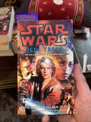 Jedi Trial (Star Wars: Clone Wars Novel) - David Sherman Dan Cragg ...