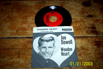 JOE DOWELL ( WOODEN HEART ) ORIG 1961 U.S. SMASH Records S-1708 VINYL ...