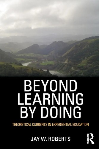 Beyond Learning by Doing | Theoretical Currents in Experiential Education | Buch 415882087 | eBay.de
