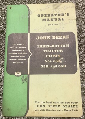 John Deere Operator's Manual For 3 Bottom Tractor Plows 55A, 55B, and ...