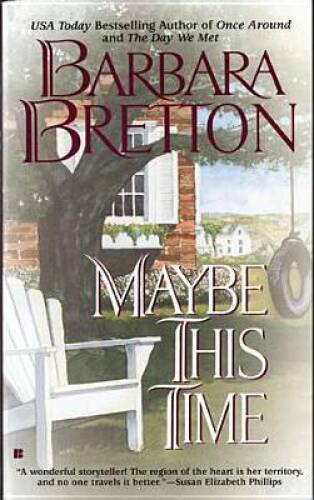 Maybe This Time - Mass Market Paperback By Bretton, Barbara - GOOD ...