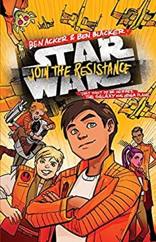 Star Wars Join the Resistance : Book 1 Hardcover Ben, Acker, Ben ...