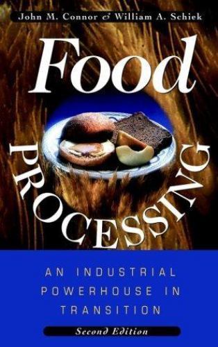 Food Processing : An Industrial Powerhouse in Transition by William A ...