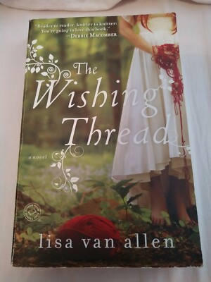 The Wishing Thread 9780345538550| eBay