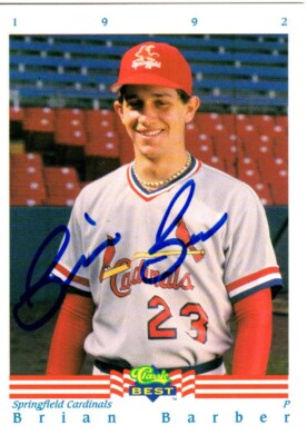 Brian Barber Autograph 1992 Classic Best Minor League Auto Card ...