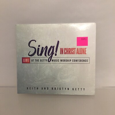 Keith & Kristyn Getty Sing! In Christ Alone (CD) (UK IMPORT) NEW SEALED ...