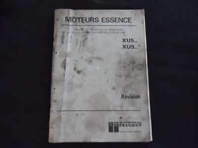 Brochure PEUGEOT révision MOTEURS ESSENCE XU5-XU9 | eBay