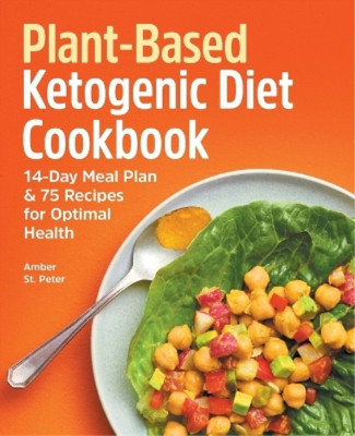 Amber St Peter Plant-Based Ketogenic Diet Cookbook (Tascabile) | eBay