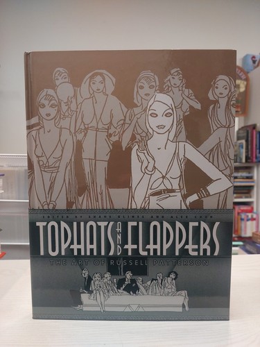 Top Hats And Flappers: The Art Of Russell Patterson Edited By Glines ...