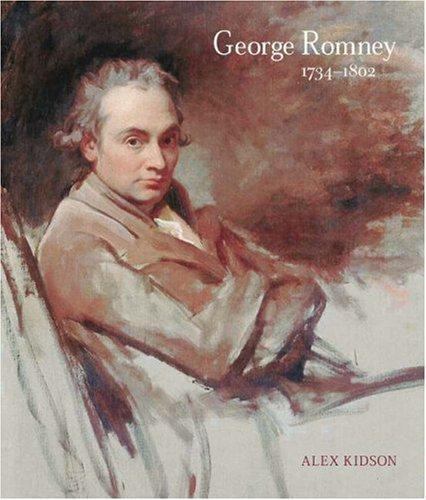 George Romney, 1734-1802 by Alex Kidson (2002, Hardcover) for sale ...