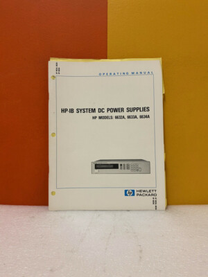 HP 5957-6360 IB System DC Power Supplies 6632A, 6633A, 6634A Operating ...