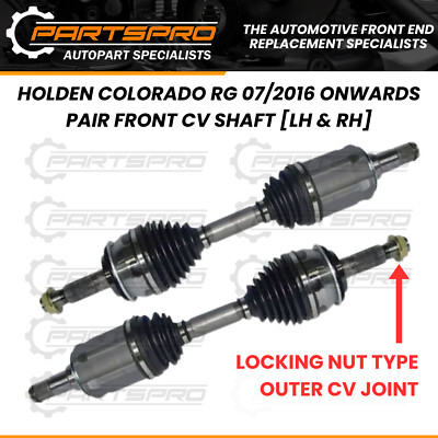 Pair RH LH CV Joint Drive Shaft Holden Colorado RG 2.8L LWN 4X4 7/2016 ...
