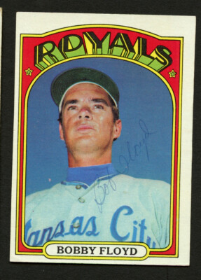 Bobby Floyd #273 signed autograph auto 1972 Topps Baseball Trading Card ...