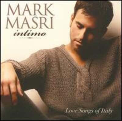 Intimo: Love Songs of Italy by Mark Masri: Used | eBay