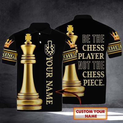Be The Chess Player Polo Shirt Personalized Name 3D Polo Shirt For ...