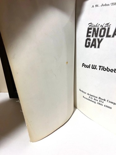 Flight of the Enola Gay SIGNED by Paul Tibbets George Marquardt Charles ...
