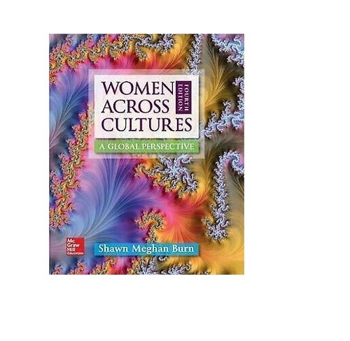 Women Across Cultures : A Global Perspective by Shawn Meghan Burn (2018 ...
