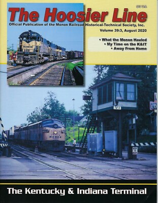 The HOOSIER Line: 3rd Qtr. 2020, MONON Railroad Historical Society, NEW ...