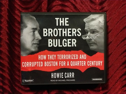 The Brothers Bulger Audiobook - Howie Carr - Unabridged- 10 CDs | eBay