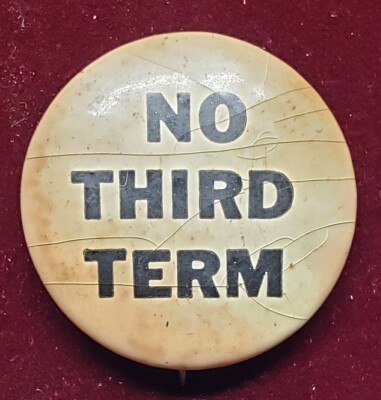 VINTAGE NO THIRD TERM CELLULOID PINBACK BUTTON ORIGINAL | eBay
