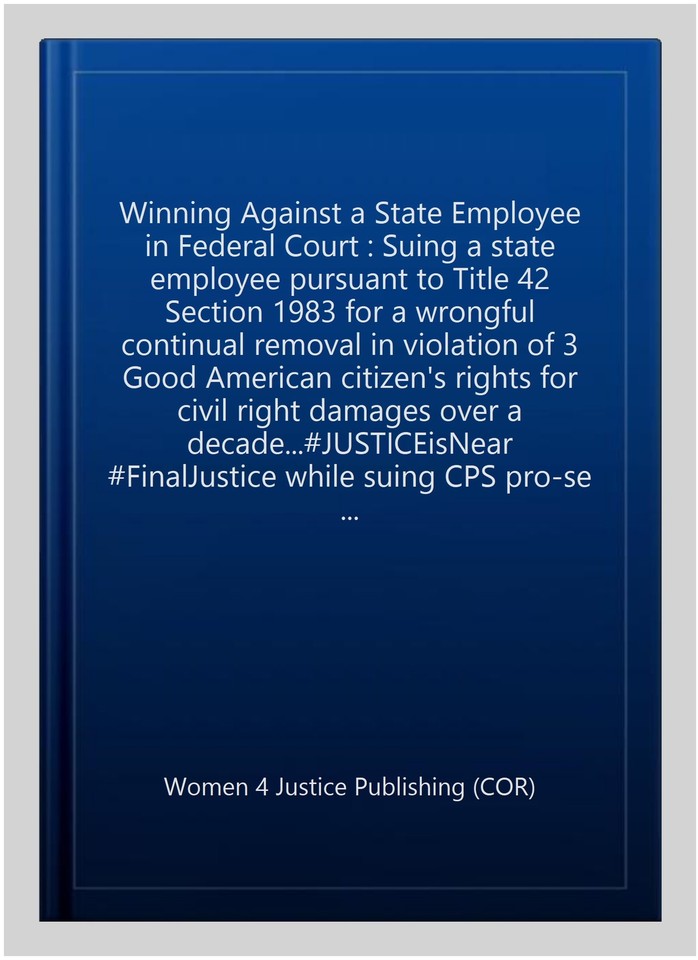 Winning Against a State Employee in Federal Court : Suing a state ...