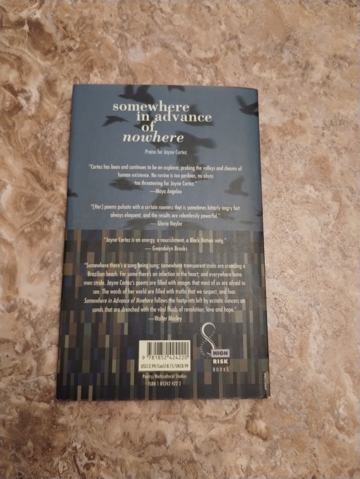 SOMEWHERE IN ADVANCE OF NOWHERE (HIGH RISK BOOKS) By Jayne Cortez ...